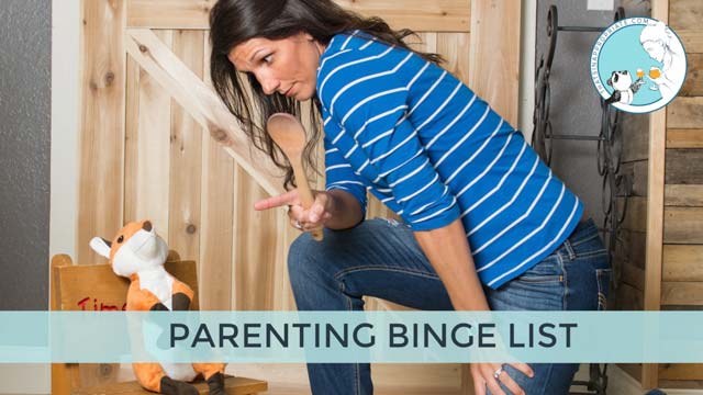 Parenting Binge List - Filter Free Parents