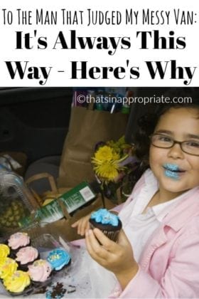 To The Man Who Judged My Messy Van, Here's Why It's A Disaster - Filter ...