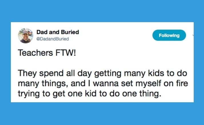 18 Hilarious Tweets From Parents Who Know Teachers Are The Unsung ...