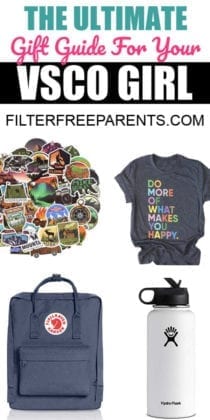 The Ultimate Gift Guide For Your VSCO Girl - Filter Free Parents