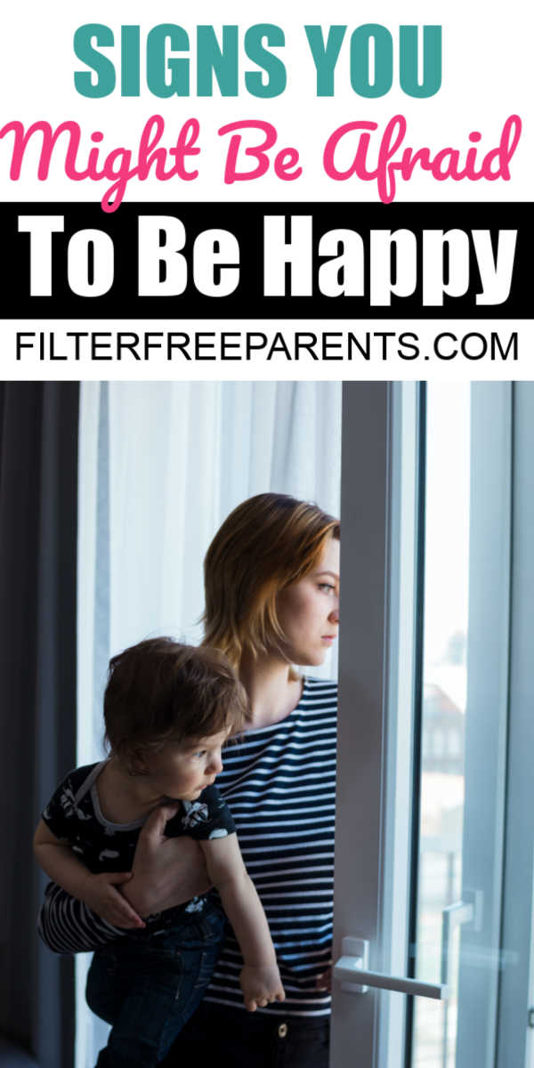 I Realized I'm Afraid To Be Happy. And You Might Be Too If You Do These ...