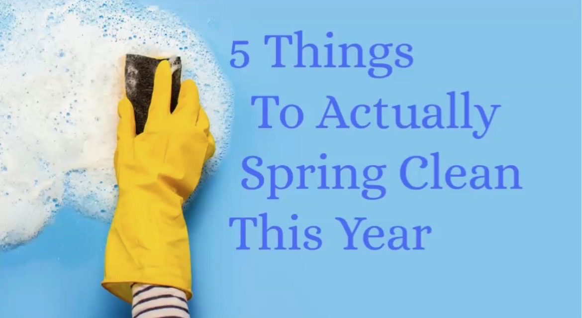 5 Things to Actually Spring Clean This Year - Filter Free Parents